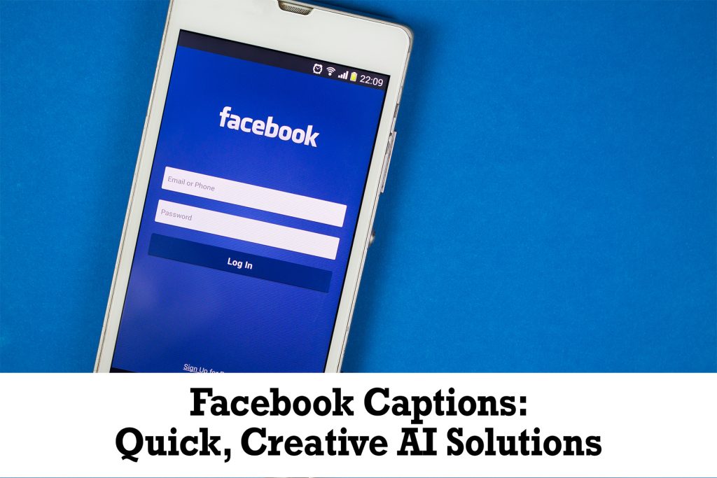 Facebook Captions: Quick, Creative AI Solutions – SparkyAI!™